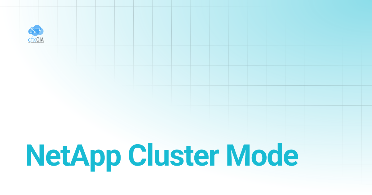 NetApp Cluster Mode | cfxOIA