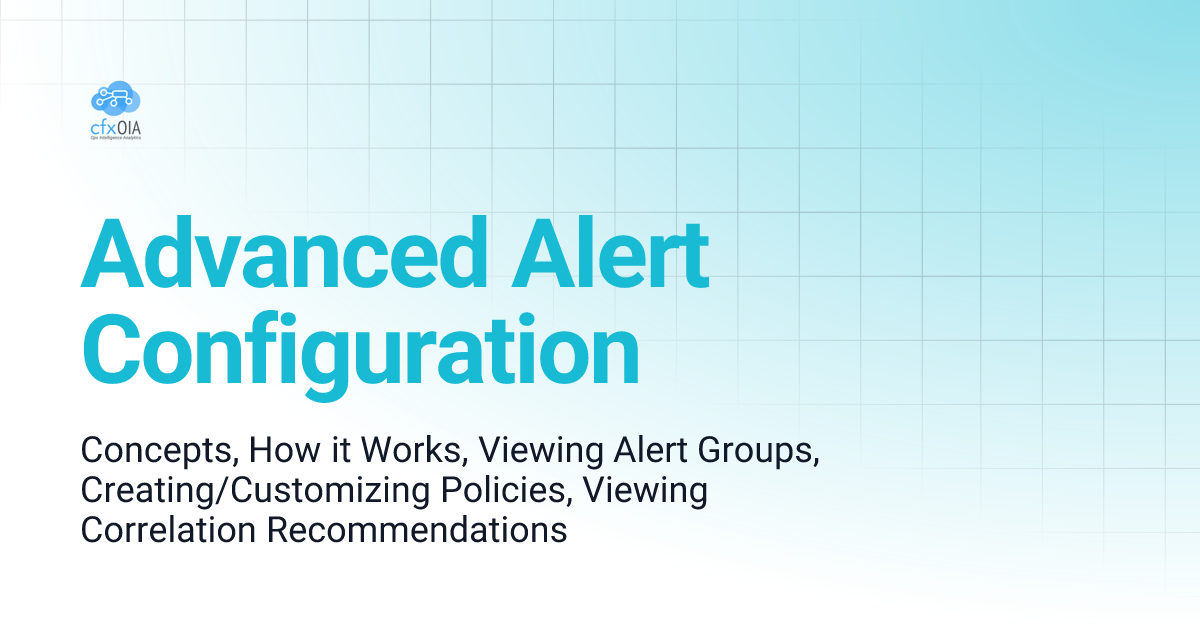 Advanced Alert Configuration | cfxOIA